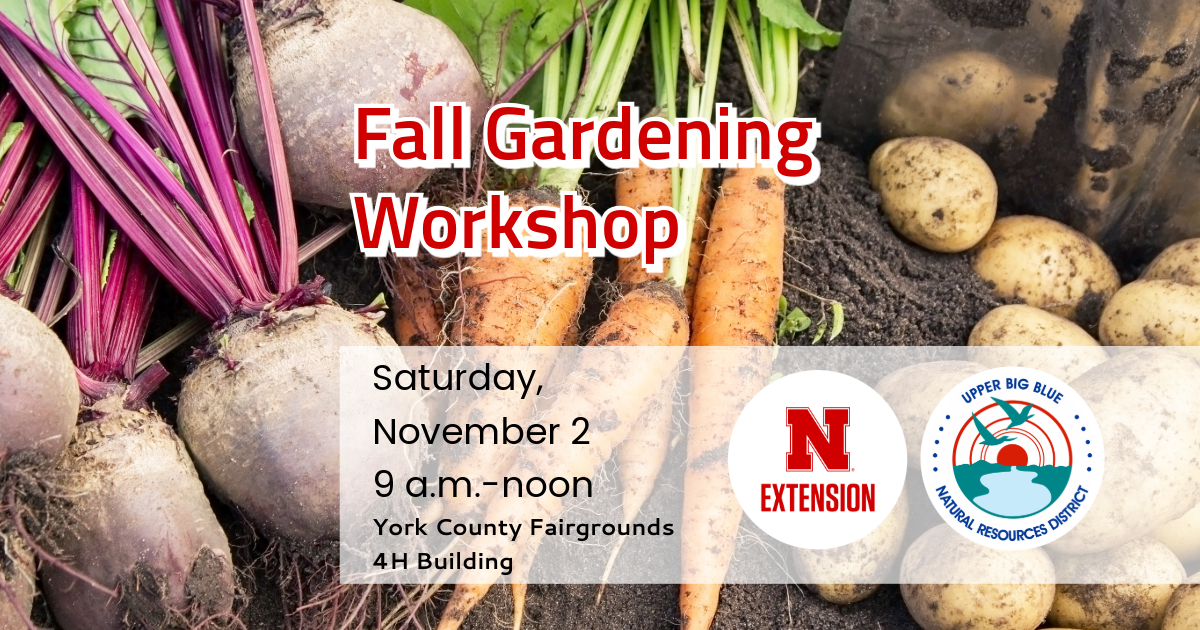 Coming Soon! Fall Garden Workshop | Upper Big Blue Natural Resources District